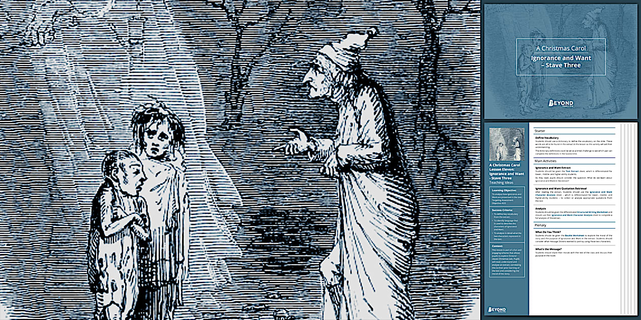 A Christmas Carol Lesson 11: Ignorance and Want - Stave Three