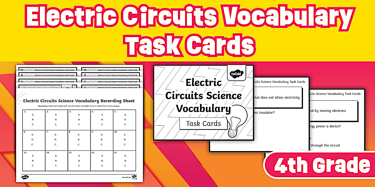 Fourth Grade Electric Circuits Science Vocabulary Task Cards