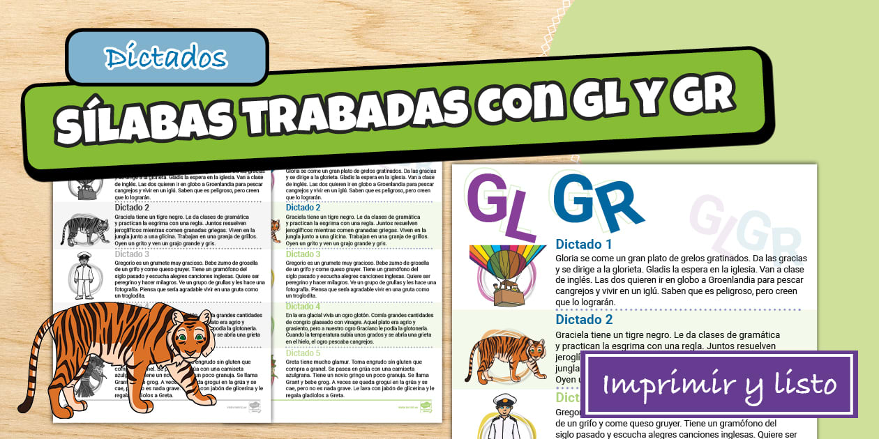 Dictados: Sílabas trabadas con GL y GR