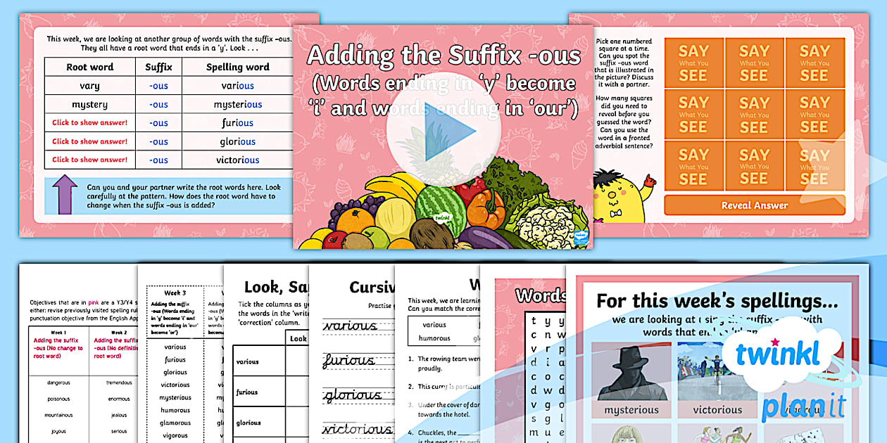 PlanIt Spelling Year 4 Term 3B W3: Adding the Suffix 'ous'
