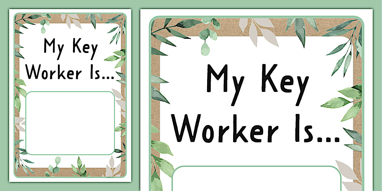 Muted Botanical Themed My Key Worker Is... Display Poster