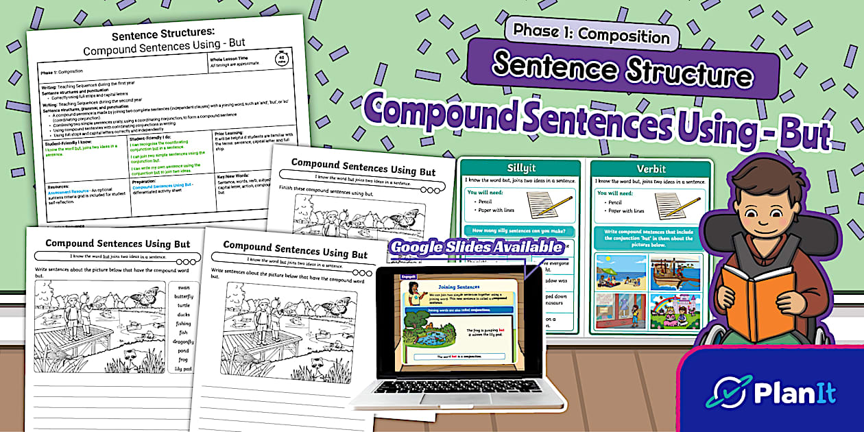 Phase 1 Writing Sentence Structures: Compound Sentences But