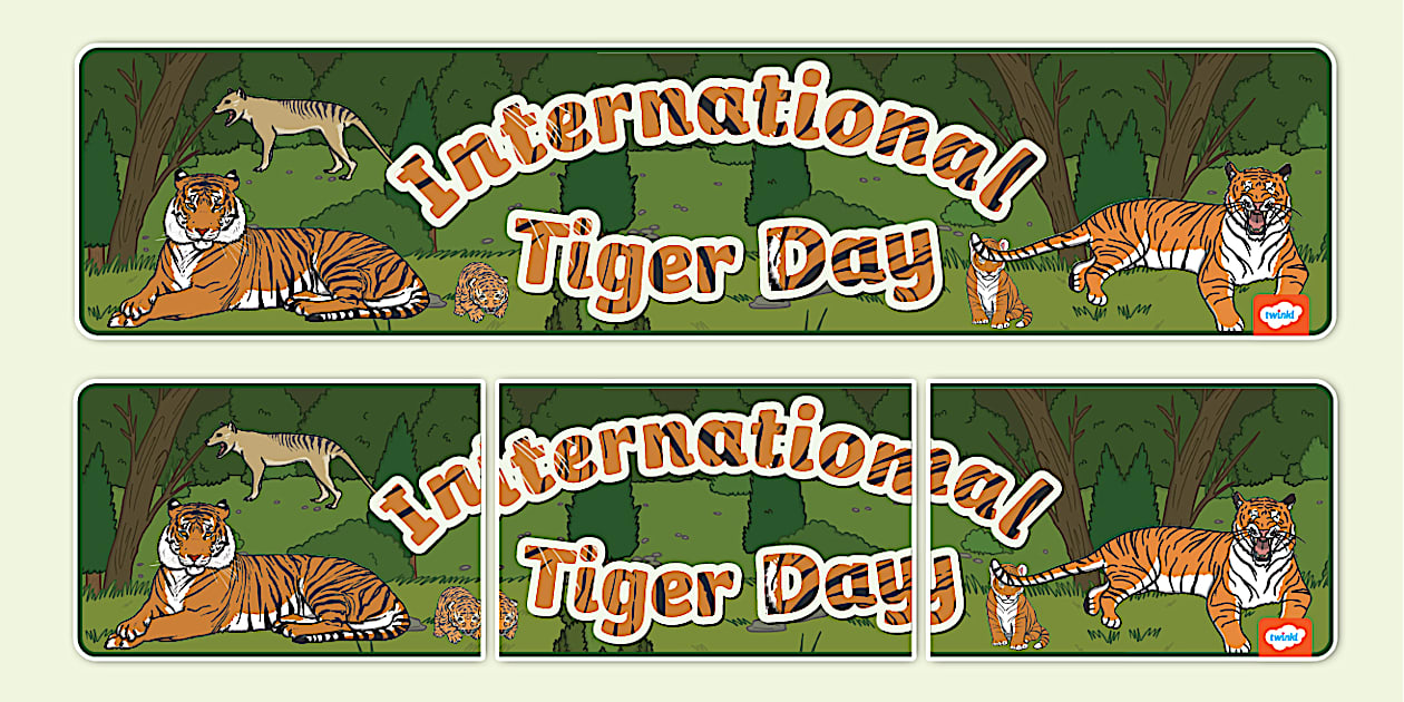 International Tiger Day Display Banner (Teacher-Made)