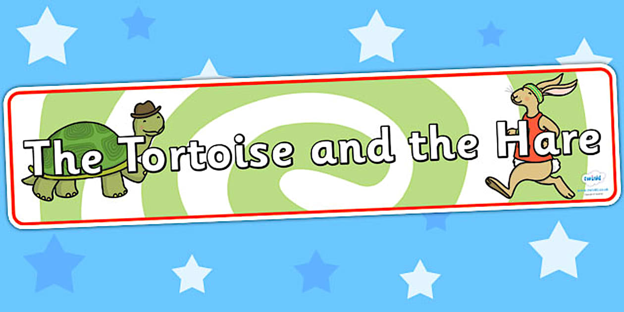 The Tortoise and The Hare Display Banner - Twinkl