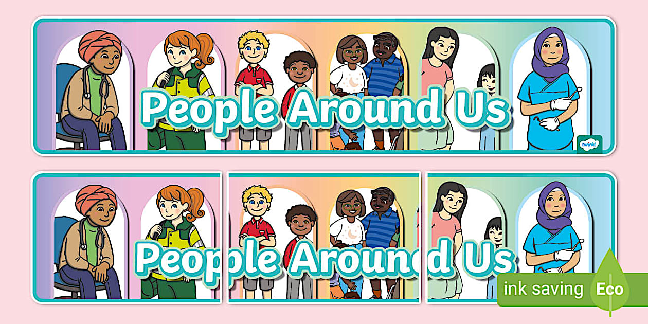 People Around Us Display Banner - Twinkl - EYFS - Twinkl