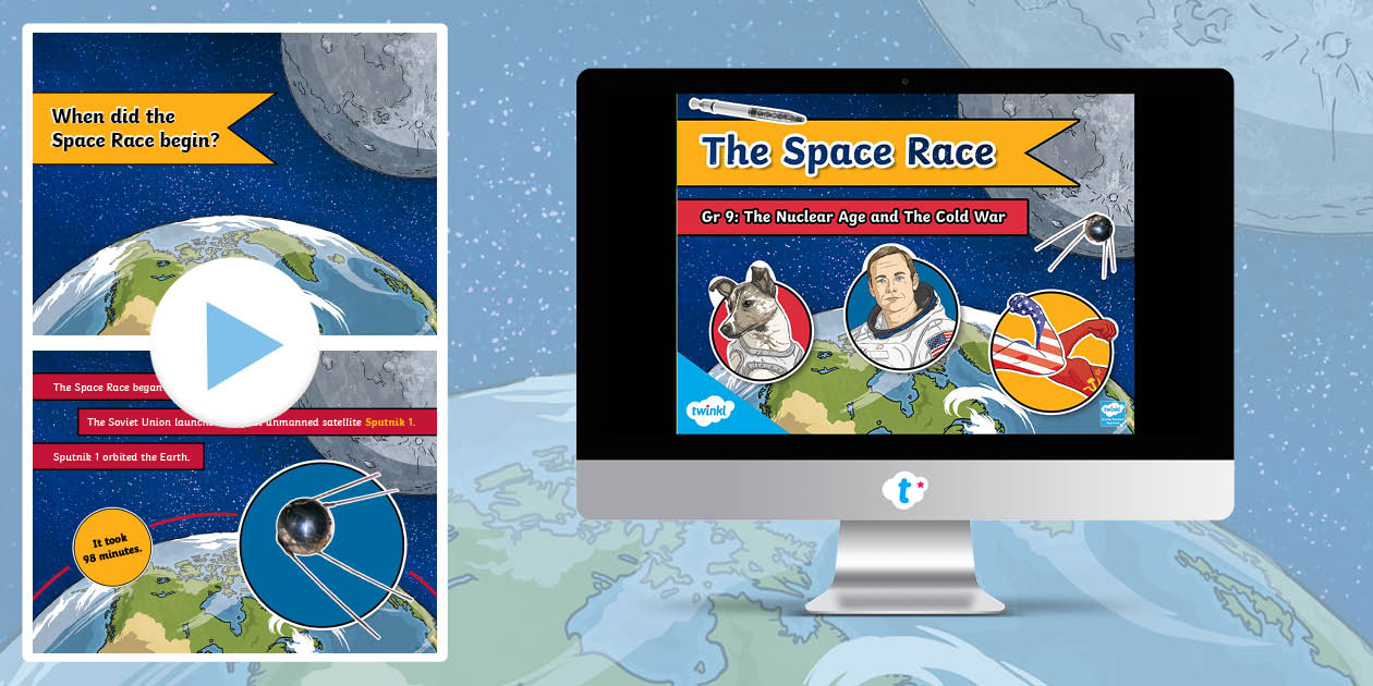 Gr 9: The Space Race: PowerPoint Presentation