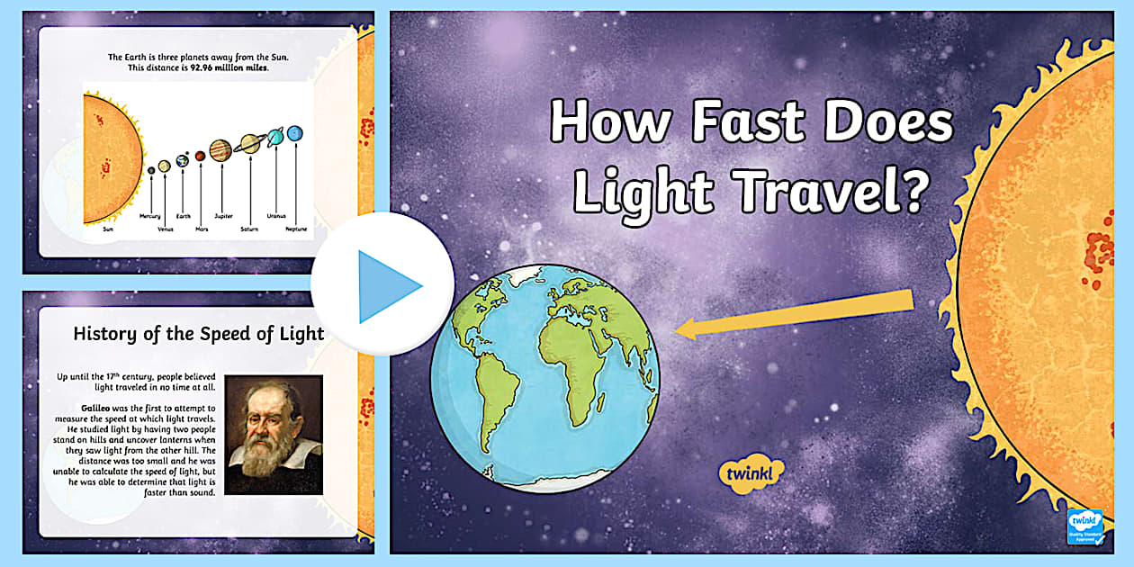 The Speed of Light PowerPoint (teacher made) - Twinkl