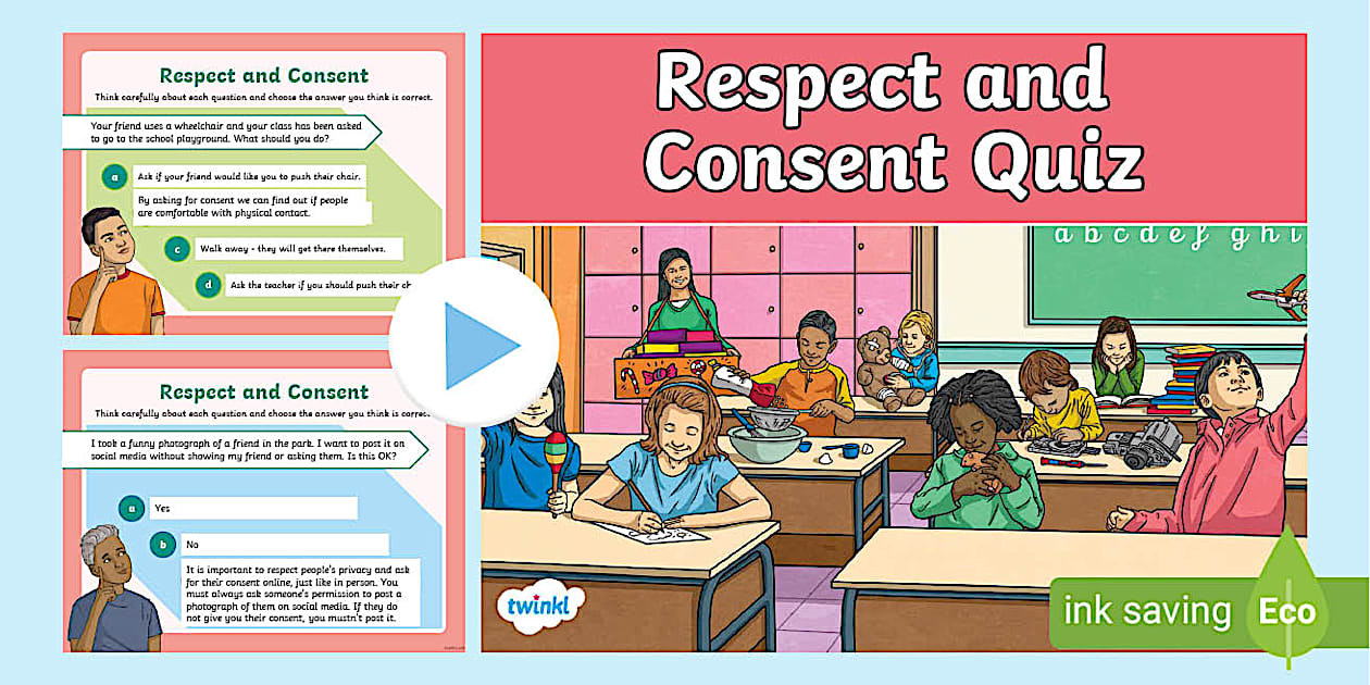 Respect and Consent RSE LKS2 Consent Activity - Quiz