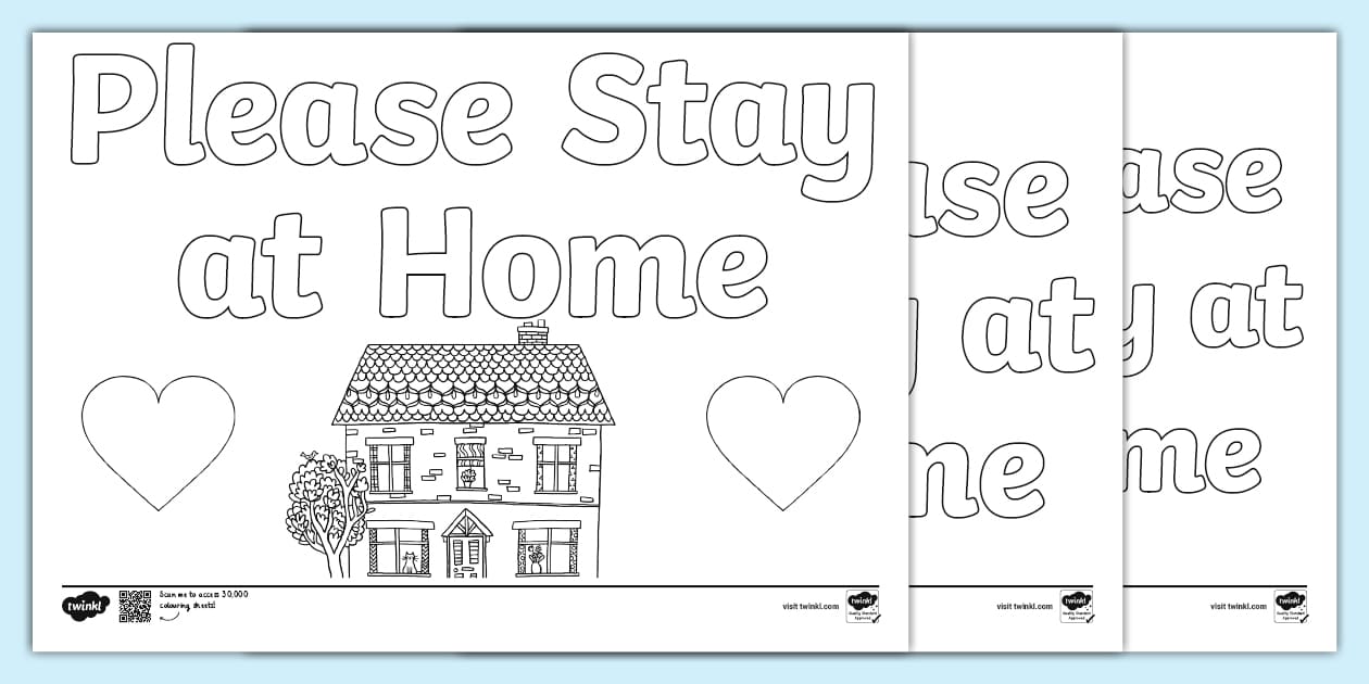 Stay at Home Colouring Posters - Home Learning Resources