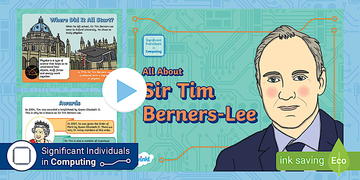 KS1 Sir Tim Berners-Lee: Information PowerPoint - Twinkl