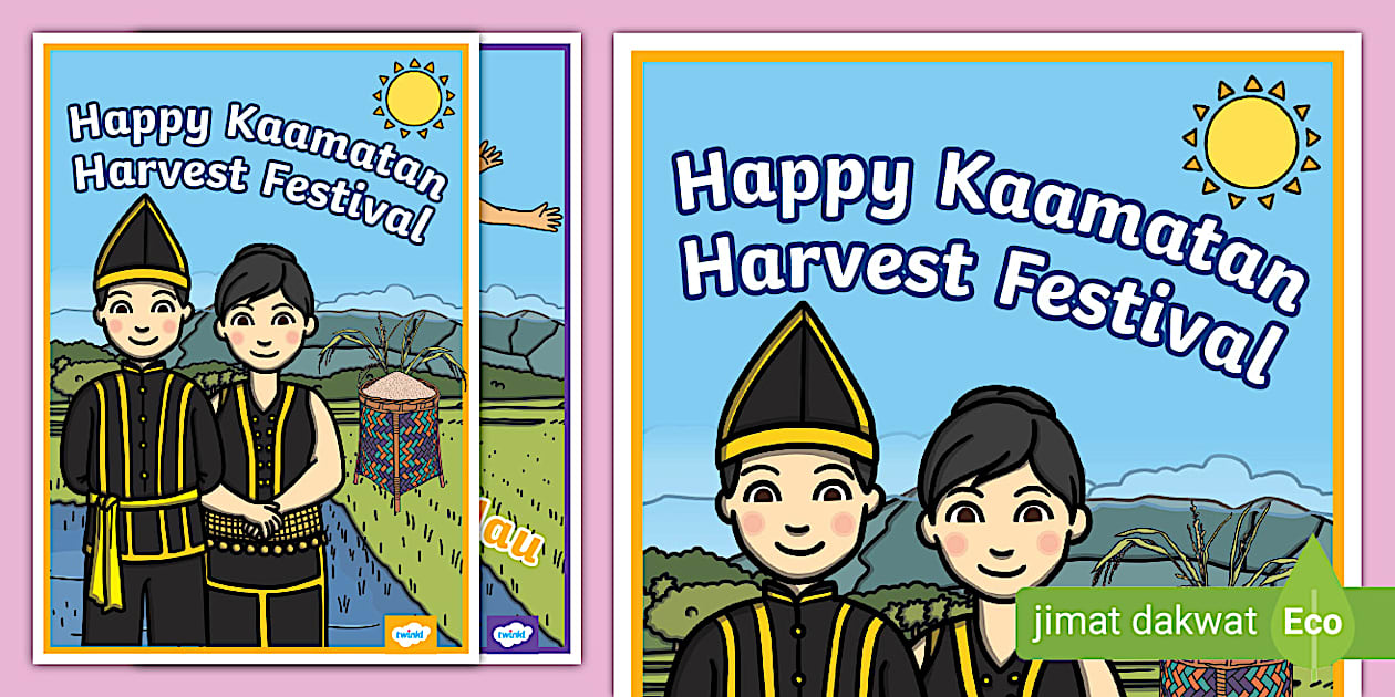 Kaamatan Festival Posters: Kaamatan Poster (teacher made)