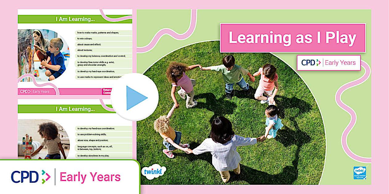 Learning as I Play | CPD PowerPoint | Twinkl (teacher made)