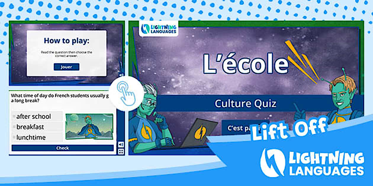👉 Lightning Languages French Lift Off School Culture Quiz