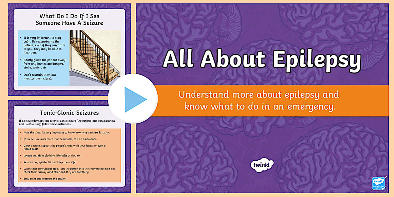 All About Epilepsy PowerPoint - Teaching Resources - Twinkl