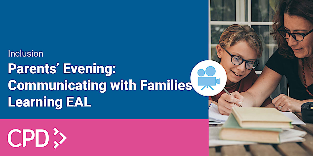 Parents' Evening Communicating with Families Learning EAL
