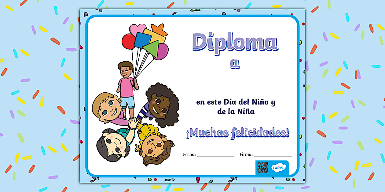 Diploma: Día del Niño y de la Niña (l'enseignant a fait)
