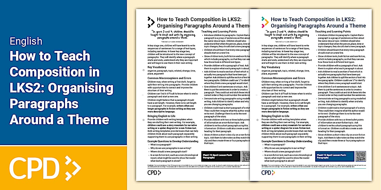 How to Teach Composition in LKS2: Organising Paragraphs Around a Theme