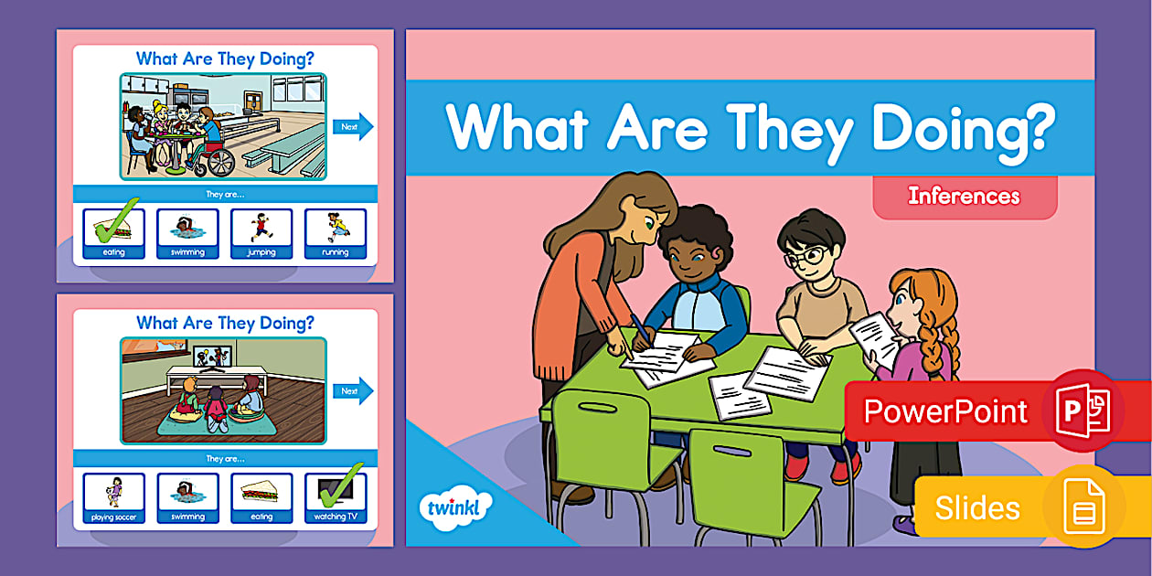 What Are They Doing? Inferences PowerPoint & Google Slides for PreK-K