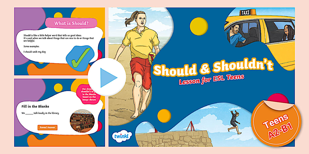 Should and Shouldn't [Teens, A2-B1] (teacher made) - Twinkl