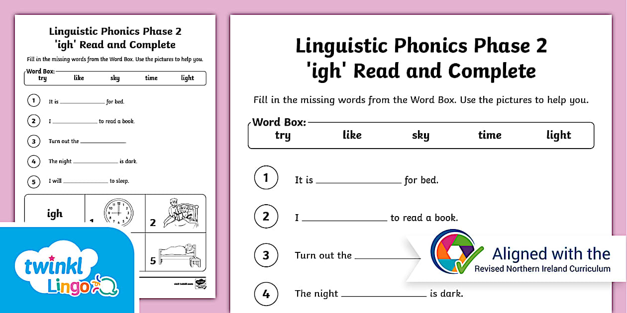Linguistic Phonics Phase 2 Read Complete 'igh' Activity