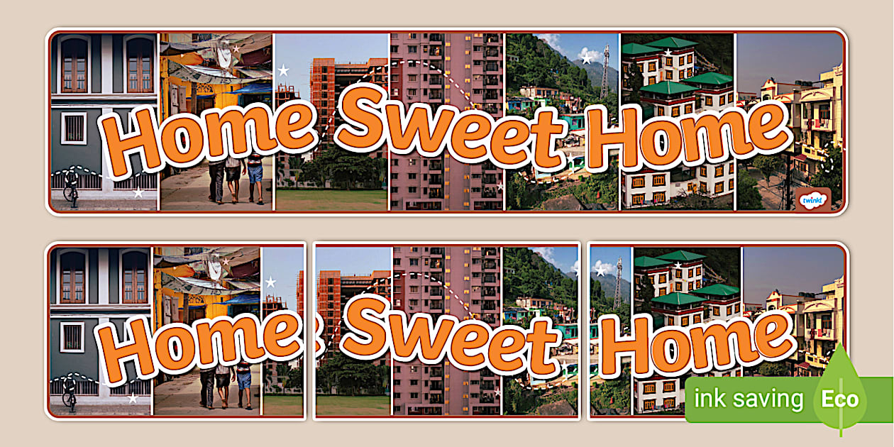Home Sweet Home Photo Display Banner (teacher made) - Twinkl