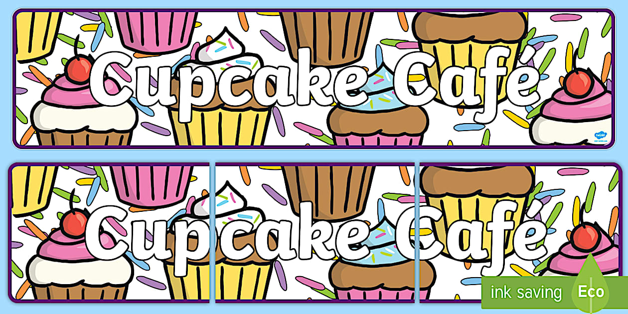 Cupcake Cafe Awning Banner (teacher made) - Twinkl