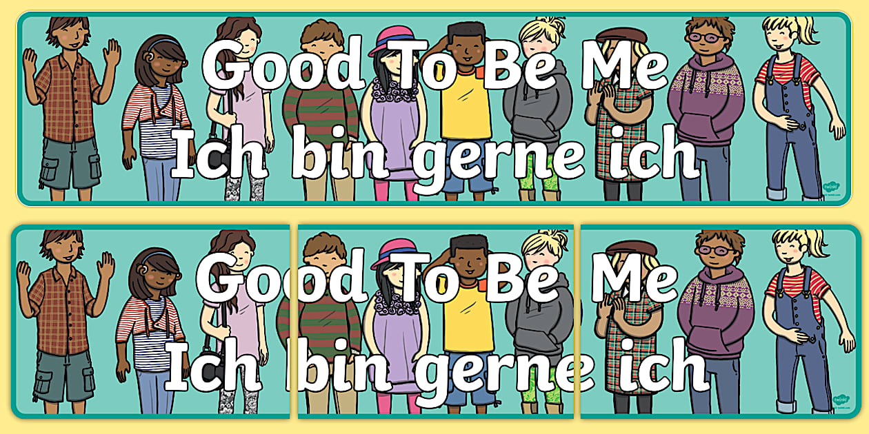Good To Be Me Display Banner English/German - EAL, German, Good To Be Me