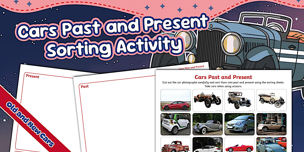 Cars Past and Present Sorting Activity - KS1 - Twinkl