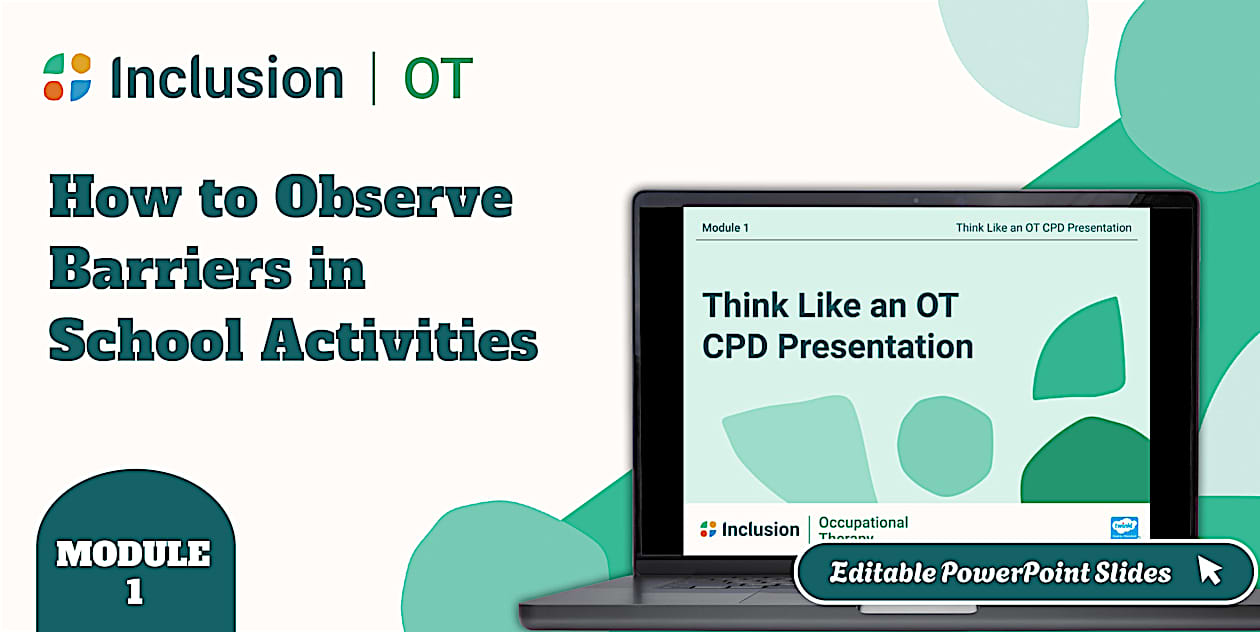 Module 1: Think Like an OT CPD Presentation