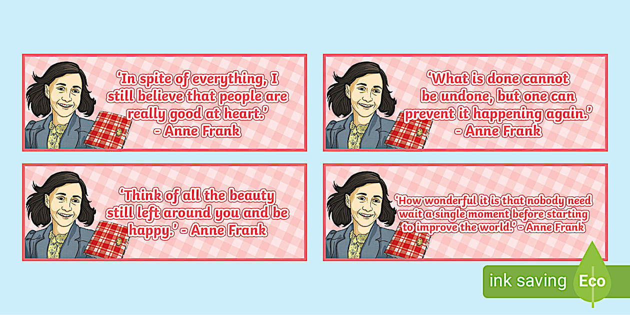 Anne Frank Quotes Bookmarks (teacher made) - Twinkl