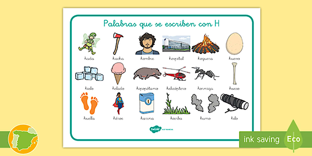 Póster DIN A4: Palabras que se escriben con h - Twinkl