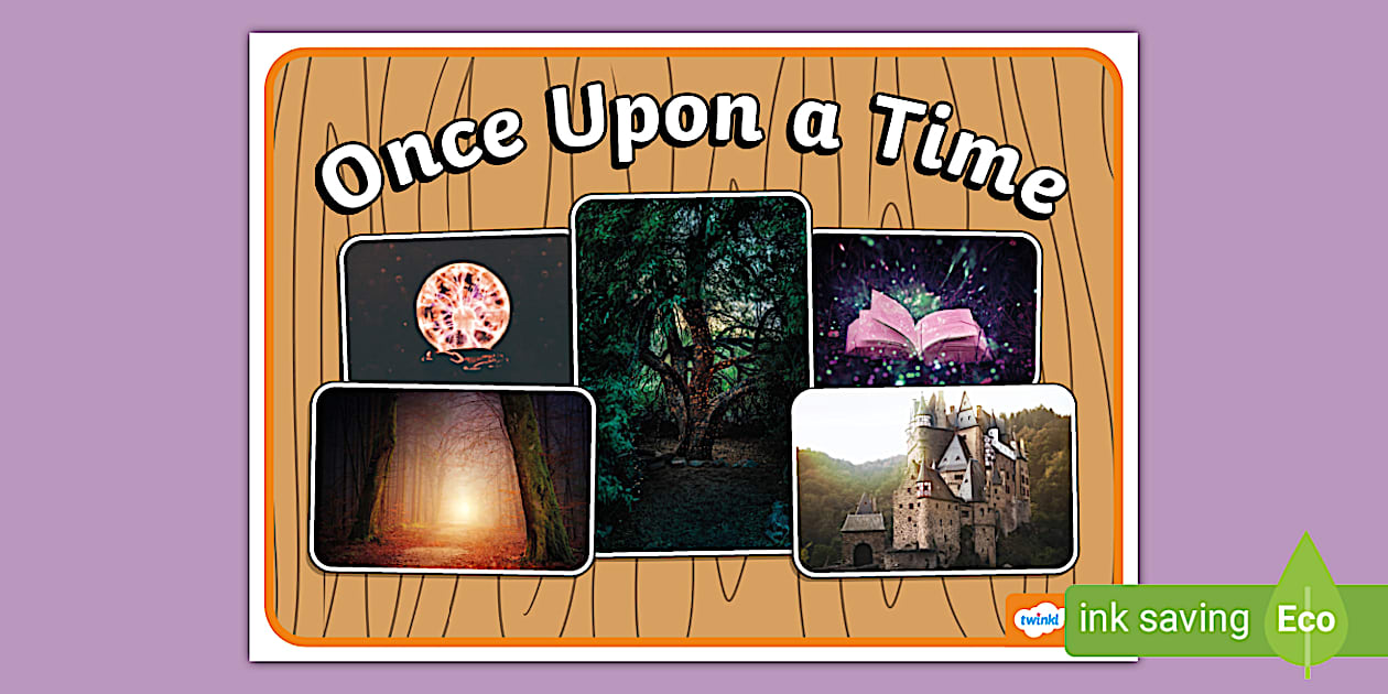 Once upon a Time Photo Display Poster (Teacher-Made)