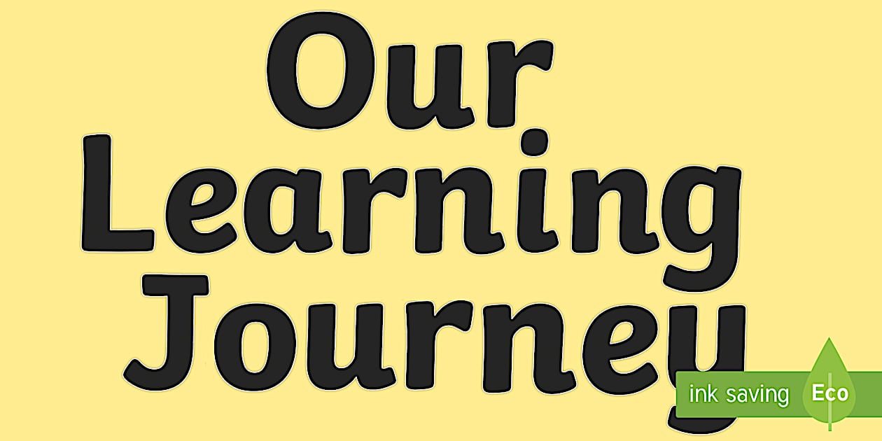 Our Learning Journey Neutral-themed Display Lettering