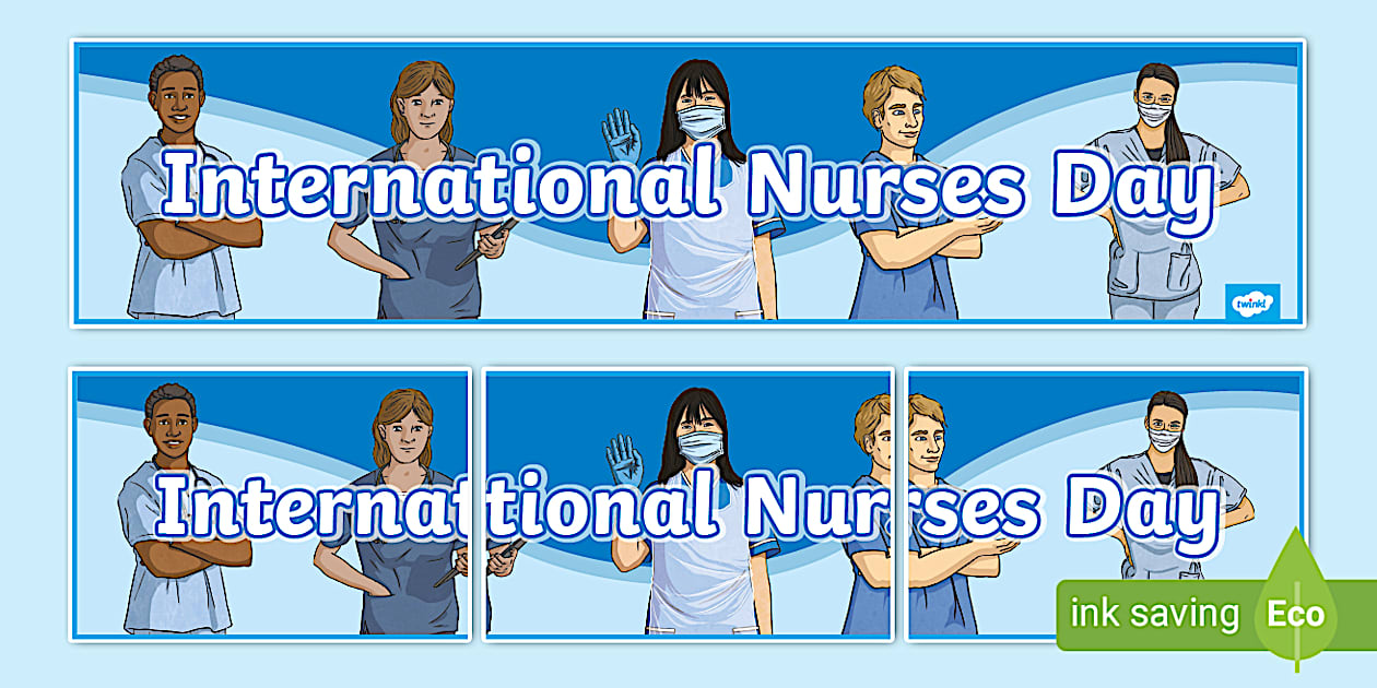 International Nurses Day KS2 Display Banner (teacher made)