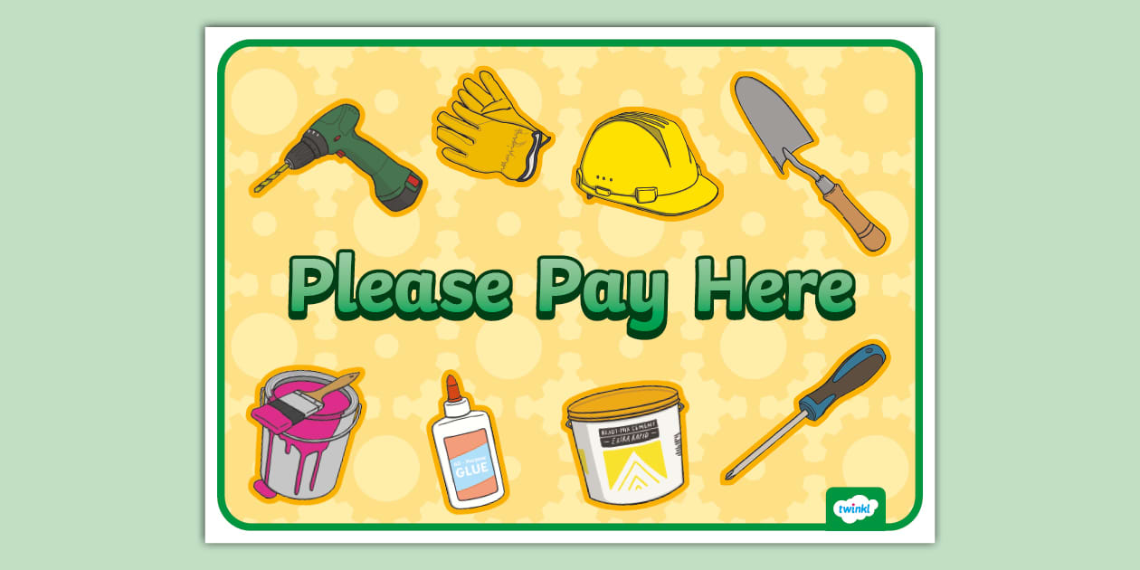 DIY Shop Pay Here Role-Play Sign - Twinkl