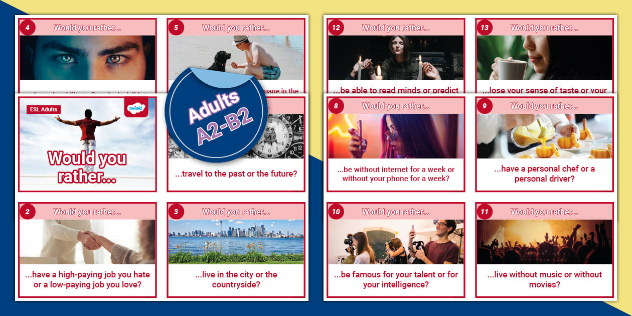 ESL Would You Rather ...? Conversation Cards [Adults A2-B2]