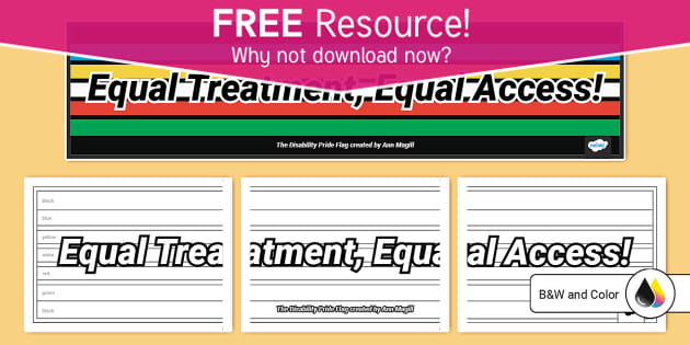 FREE Equal Treatment, Equal Access! Disability Pride Month Banner
