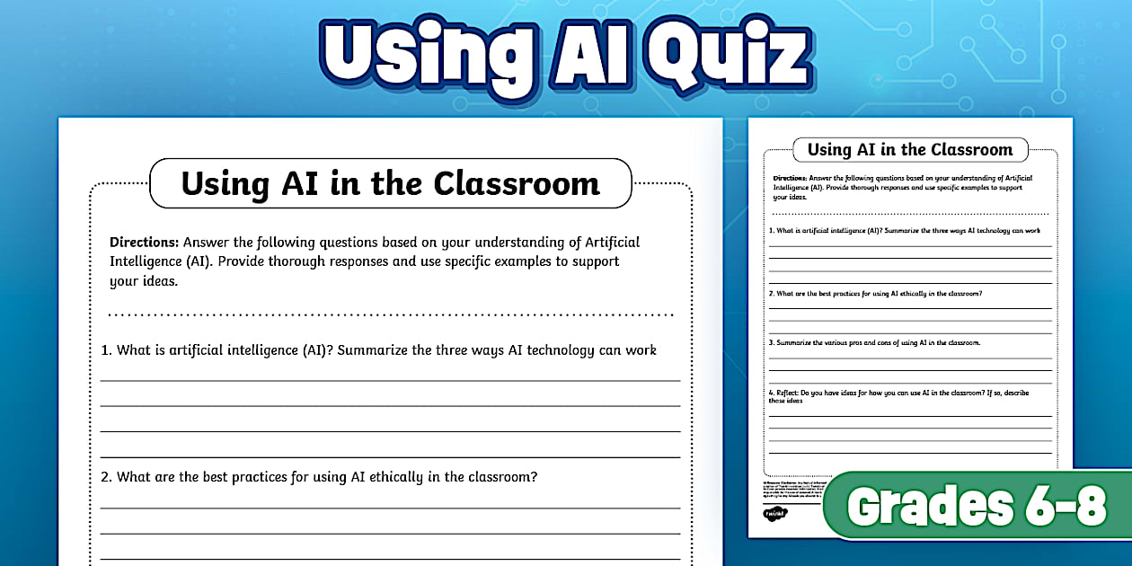 Using AI in the Classroom Quiz for 6th-8th Grade