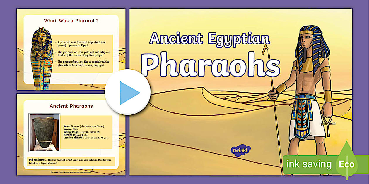 Ancient Egyptian Pharaohs PowerPoint for Children - Twinkl