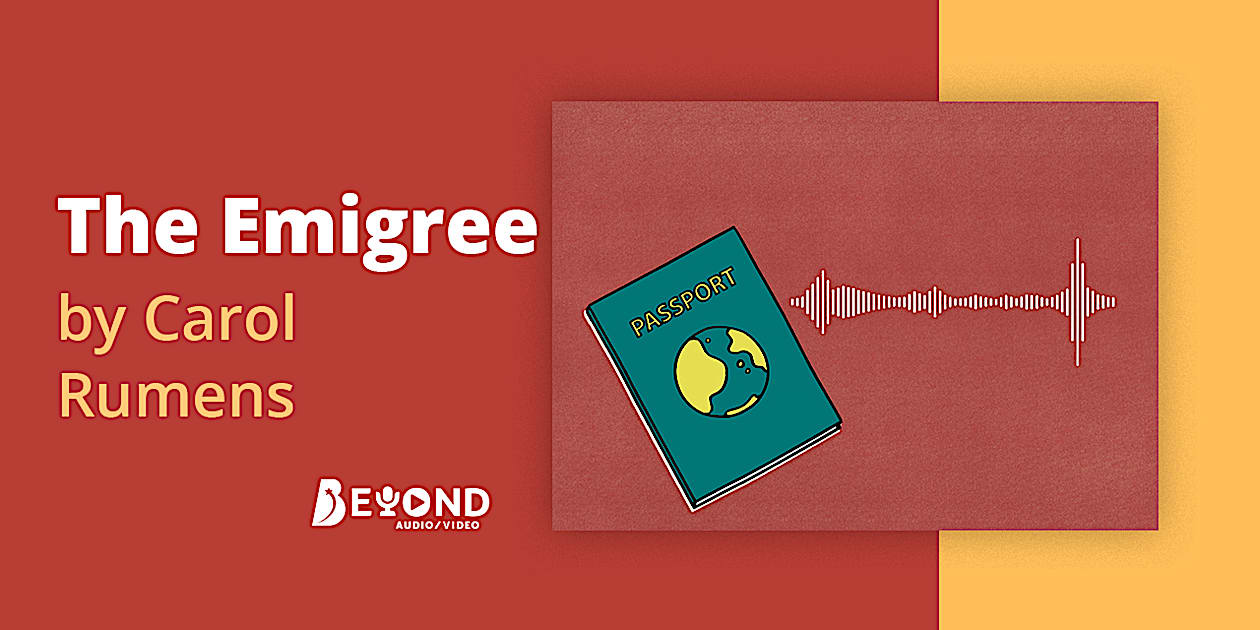 The Emigree by Carol Rumens | Beyond Audio Shot - Twinkl