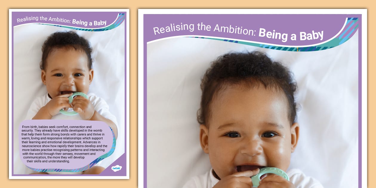 Realising the Ambition: Being a Baby Display Poster - Twinkl
