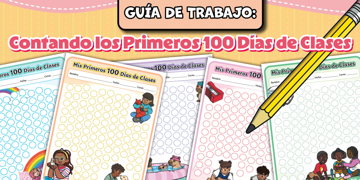 Guía de Trabajo | 100 Días de Clases | Educación Básica