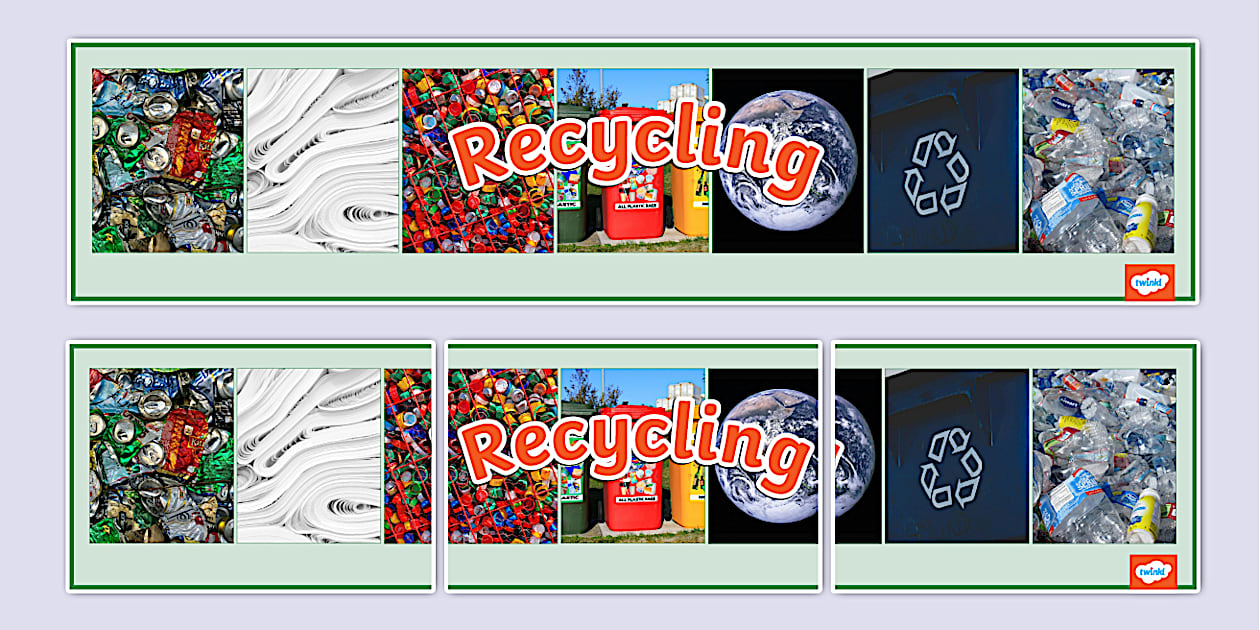 Recycling Photo Display Banner (teacher made) - Twinkl