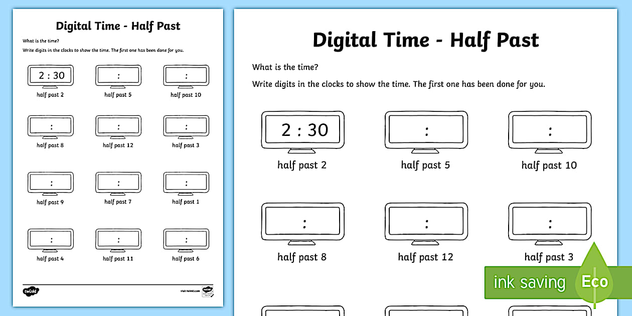 Digital Time – Half Past Worksheet / Worksheet - Twinkl