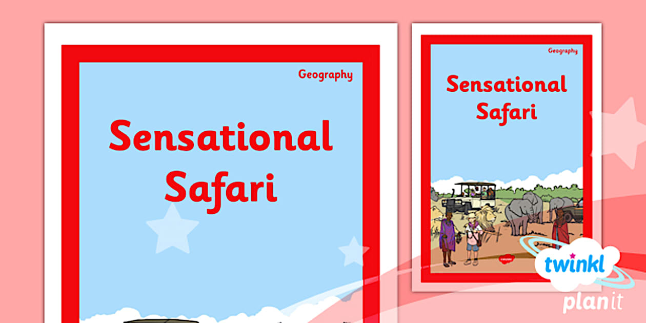 Geography: Sensational Safari Year 2 Unit Book Cover