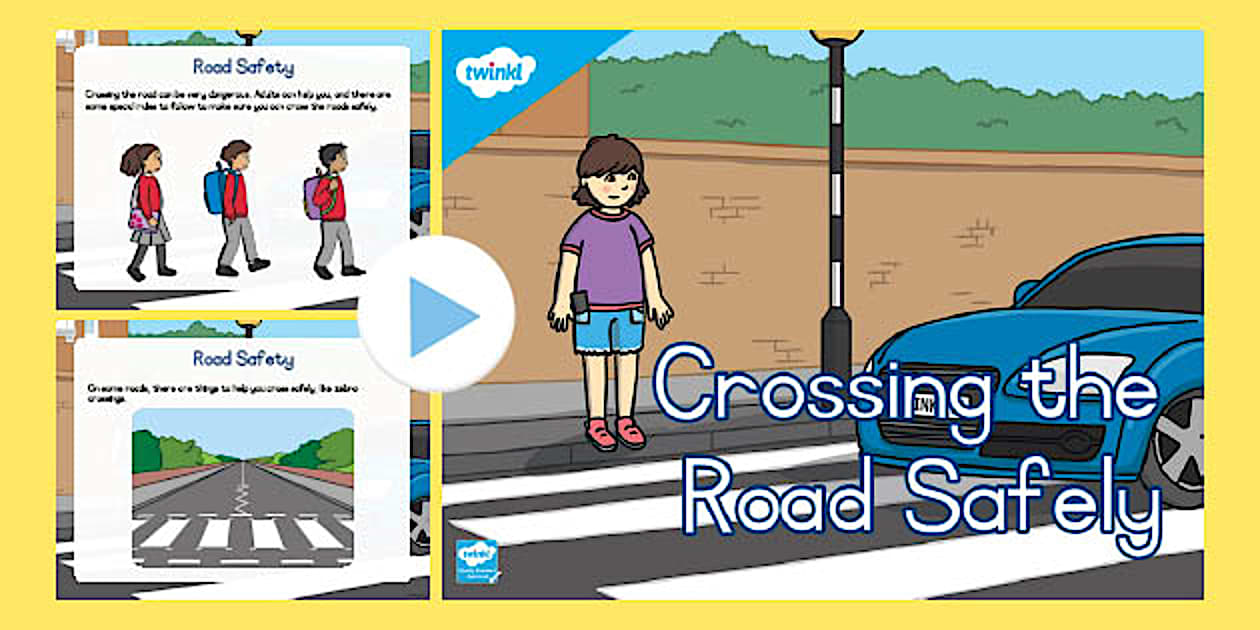Crossing the Road | Road Safety PPT For School Students