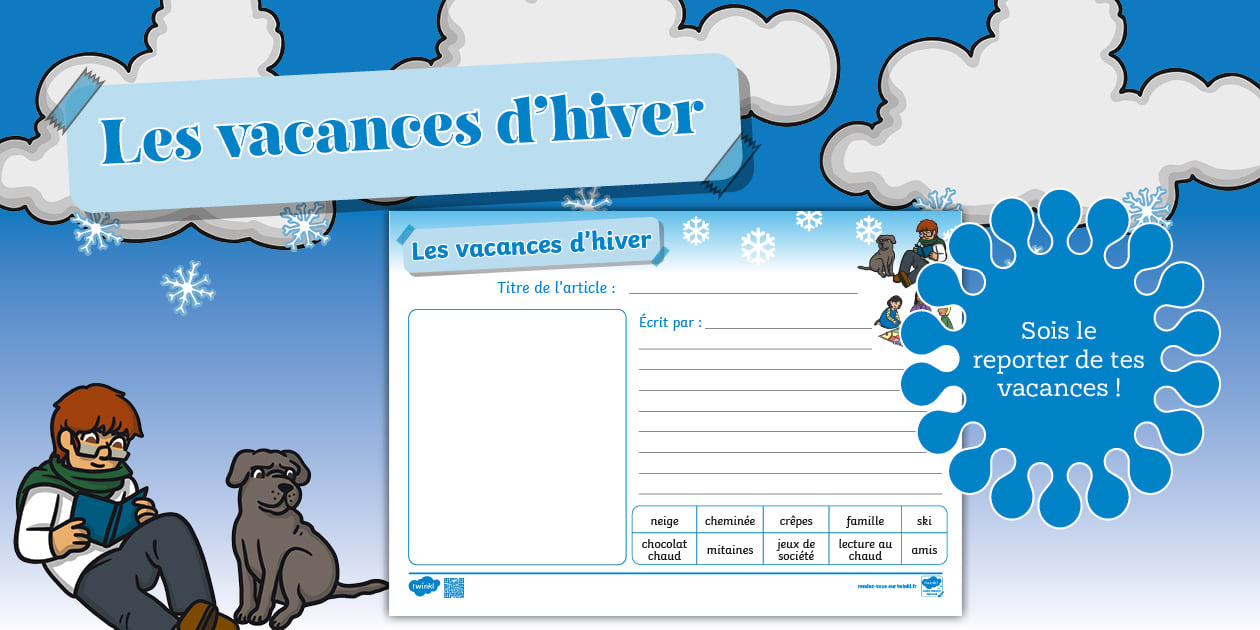 Modèle d'écriture d'article de journal : Les vacances d'hiver