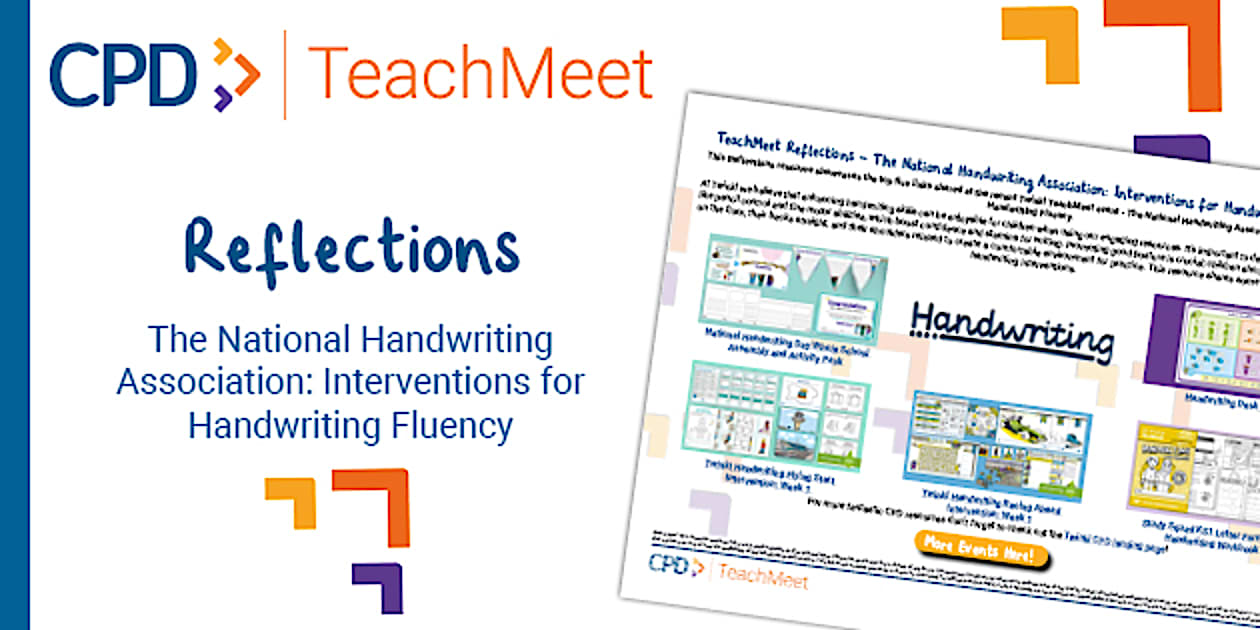 TeachMeet Reflections - The National Handwriting Association: Interventions