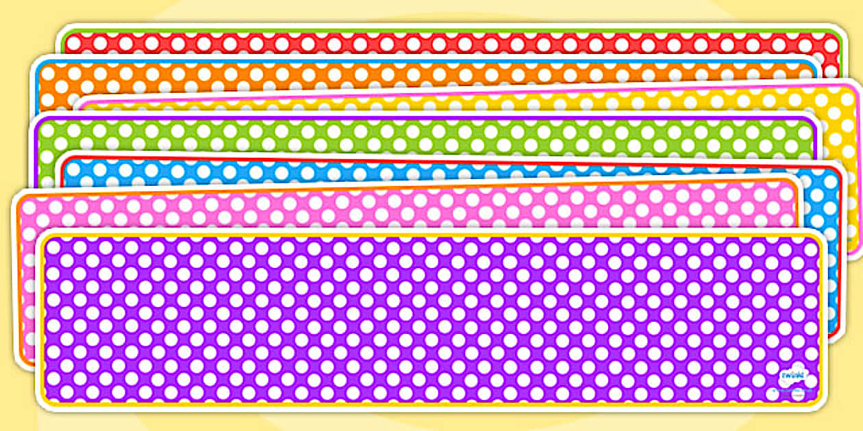 👉 Editable Banner Polka Dots (teacher made) - Twinkl