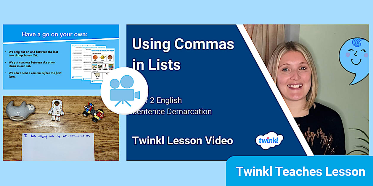 Year 2 (Ages 6-7) Using Commas in Lists: Video Lesson